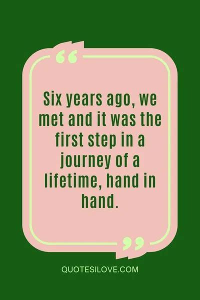 Its Been 6 Years Since We Met Quotes Quotes I Love