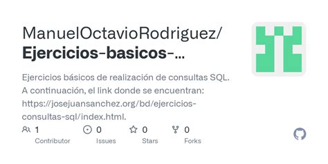 GitHub ManuelOctavioRodriguez Ejercicios basicos consultas II Ejercicios básicos de
