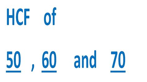 Hcf Of 50 60 And 70 Youtube