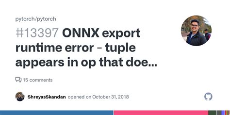 Onnx Export Runtime Error Tuple Appears In Op That Does Not Forward Tuples Issue