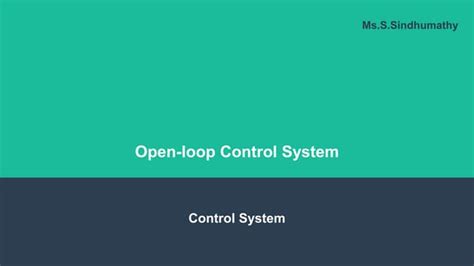 Open Loop System Control System Sindhumathypptx Home Appliances