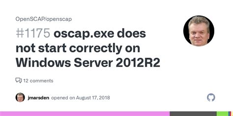 Oscap Exe Does Not Start Correctly On Windows Server R Issue OpenSCAP Openscap