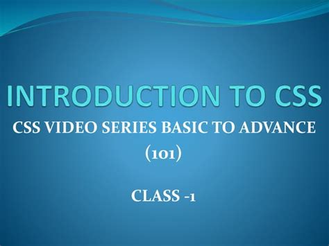 Introduction To Css Class 1 Ppt