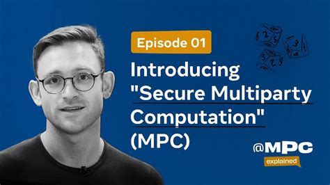 Introducing Secure Multi Party Computation Mpc Youtube