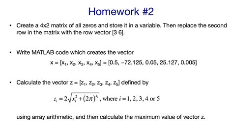 Solved Homework 2 Create A 4x2 Matrix Of All Zeros And