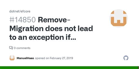 Remove Migration Does Not Lead To An Exception If Migration Has Already Been Rolled Out To