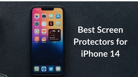 Best Iphone 14 Screen Protectors For A Scratch Proof Display