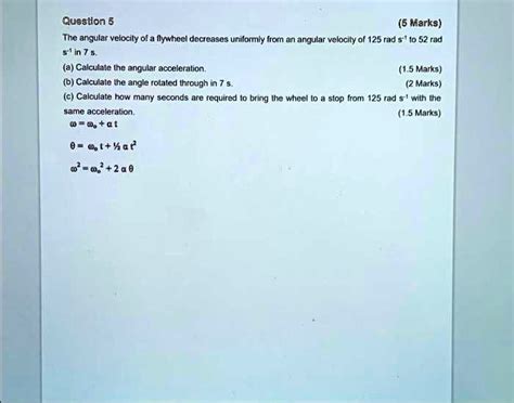 question 5 5 marks the angular velocity of a flywheel decreases