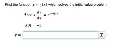 Solved Find The Function Y Yx Which Solves The Initial