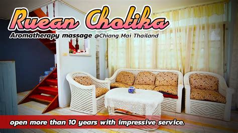 Ruean Chotika Relax Massage Chiang Mai Thailand Youtube