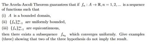 Solved The Arzela Ascoli Theorem Guarantees That If Fm A