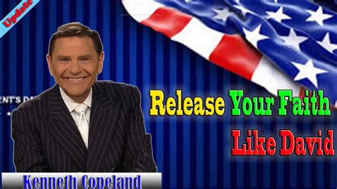 Kenneth Copeland Release Your Faith Like David Youtube