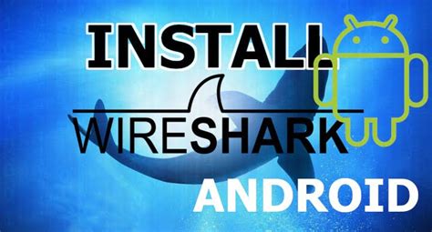 cara install wireshark di termux android tanpa root