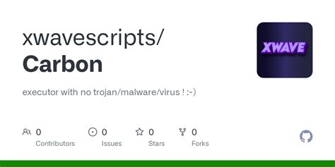 Github Xwavescripts Carbon Executor With No Trojan Malware Virus