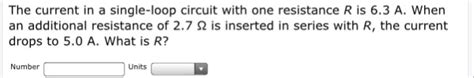 Solved The Current In A Single Loop Circuit With One