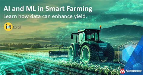 Microchip Technology Inc On Linkedin Iot Smartfarming Ai Ml