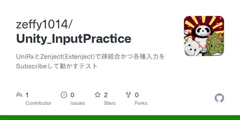 github zeffy1014 unity inputpractice unirxとzenject extenject で疎結合かつ