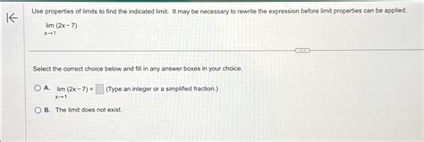 Solved Use Properties Of Limits To Find The Indicated Limit