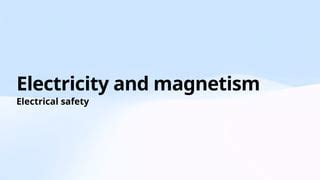 Physics IGCSE Section Electrical Safety PPTX