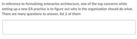 Solved In Reference To Formalizing Enterprise Architecture