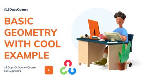 15 Days Of Opencv Course Day 04 Basic Geometry Knowledge Doctor Youtube