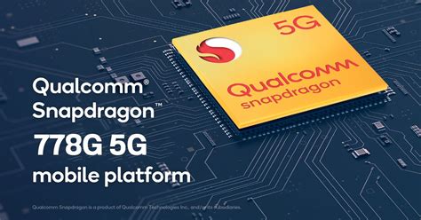 เปิดตัว Snapdragon 778g ชิปตัว เกือบ ท็อป รองรับ 5g สเปคแน่นจัดเต็ม