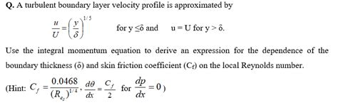solved q a turbulent boundary layer velocity profile is