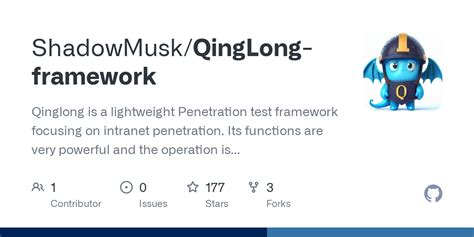 GitHub ShadowMusk QingLong Framework Qinglong Is A Lightweight Penetration Test Framework