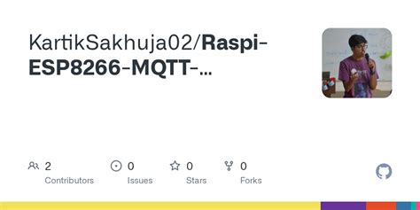GitHub KartikSakhuja02 Raspi ESP8266 MQTT Communication