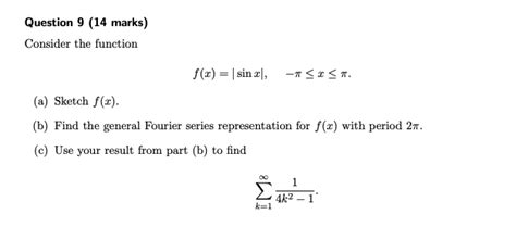 solved consider the function f x ∣sinx∣ −π≤x≤π a sketch