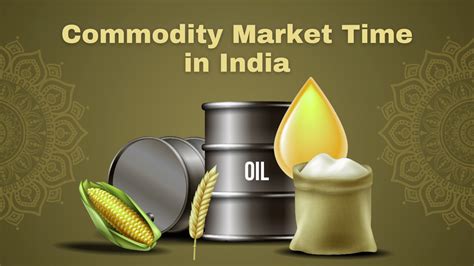 Commodity Market Time In India Gold Price Mcx