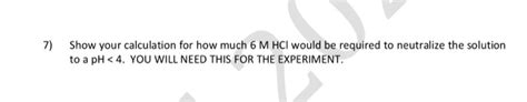 Solved Show Your Calculation For How Much M HCI Would Chegg Com