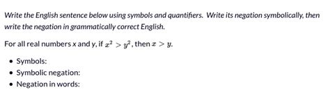Solved Write The English Sentence Below Using Symbols And Quantifiers