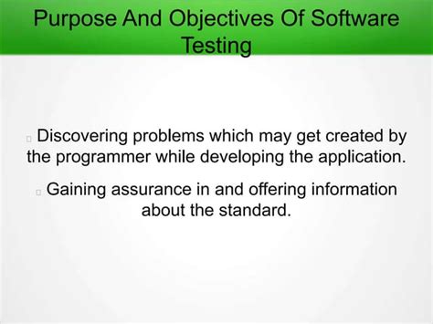 Software Testing Purpose And Objectives Ppt