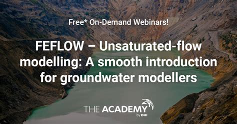 On Demand Webinar FEFLOW Unsaturated Flow Modelling