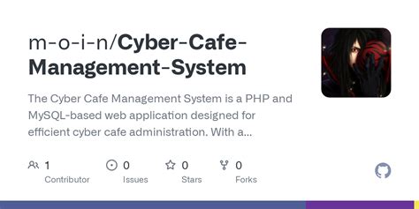 Github M O I Ncyber Cafe Management System The Cyber Cafe Management System Is A Php And