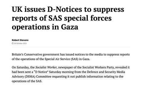 Uk Issues D Notices To Suppress Reports Of Sas In Gaza R Greenandpleasant