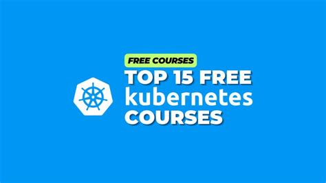 Debi Dash On Linkedin Top 15 Free Kubernetes Courses Techbeatly
