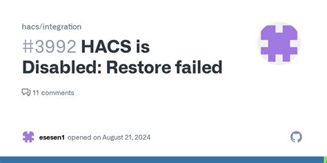 Hacs Is Disabled Restore Failed · Issue 3992 · Hacsintegration · Github
