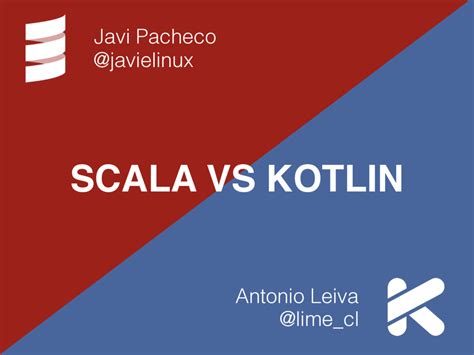 Scala Vs Kotlin Speaker Deck