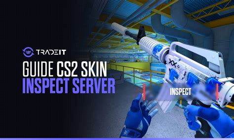 CS Skin Inspect Server How To Gain Access