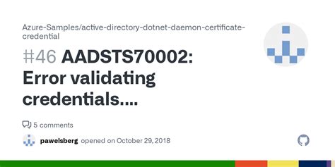 Aadsts70002 Error Validating Credentials Aadsts50012 Client Assertion Is Not Within Its Valid