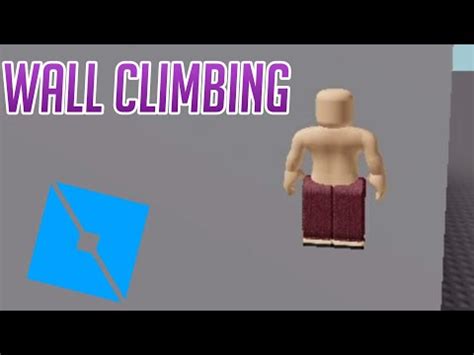 How To Create A Wall Climbing System Scripting Support Developer
