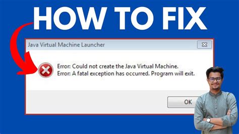 Fix Java Virtual Machine Launcher Error Could Not Create The Java Virtual Machine On Windows