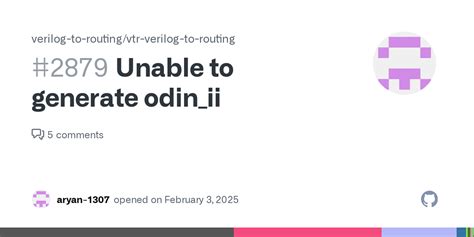 Unable To Generate Odinii · Issue 2879 · Verilog To Routingvtr Verilog To Routing · Github