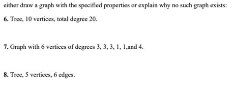 Solved Either Draw A Graph With The Specified Properties Or Explain Why No Such Graph Exists 6