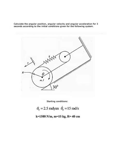 Solved Calculate The Angular Position Angular Velocity And Chegg Com
