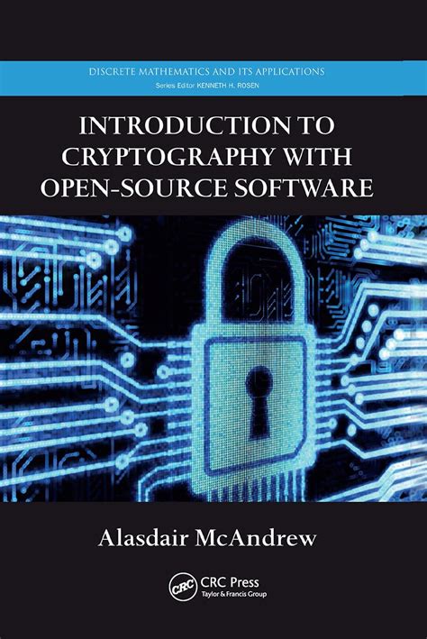 Introduction To Cryptography With Open Source Software Discrete