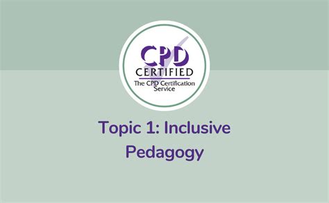 Cpd Topic 1 Inclusive Pedagogy