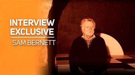 Interview De Sam Bernett